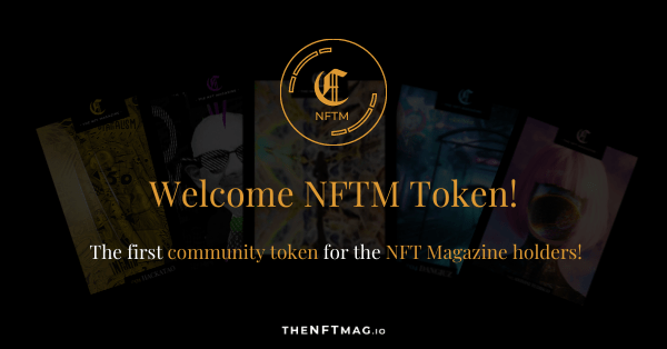 The NFTM Token for the Community of The NFT Magazine