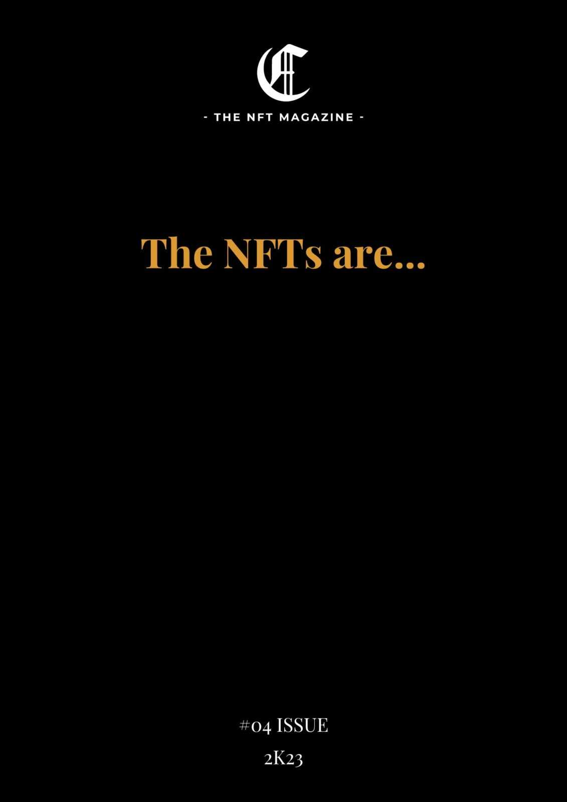 #04 Issue 2k23 - The NFT Magazine